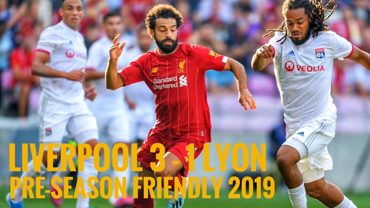 Liverpool 3 - 1 Lyon - All Goals & Highlights - Pre-season Friendly ...