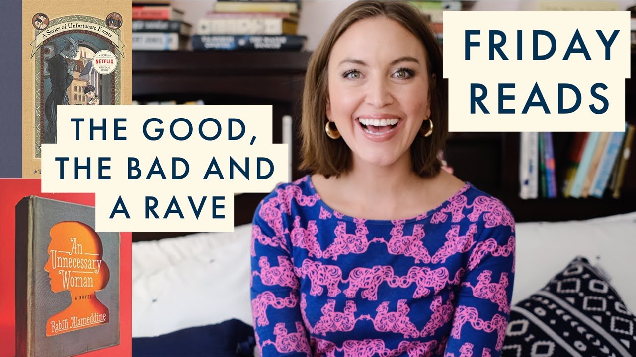 FRIDAY READS: THE BAD BEGINNING AND AN UNNECESSARY WOMAN (UNSPOILED ...