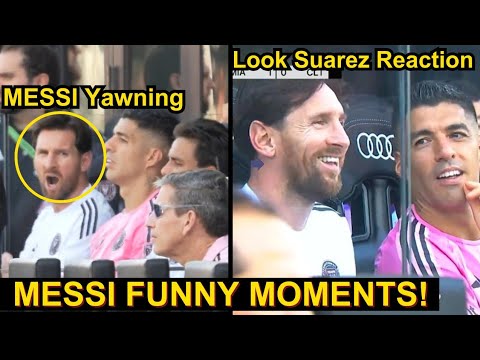 Suarez Funny Reaction After MESSI Repeatedly Seen Yawning on the Bench ...