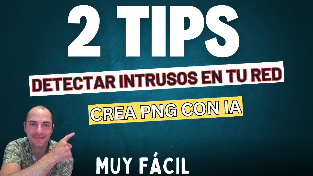 CÓMO CREAR imágenes .PNG con IA Y CÓMO DETECTAR INTRUSOS en tu red Wifi ...