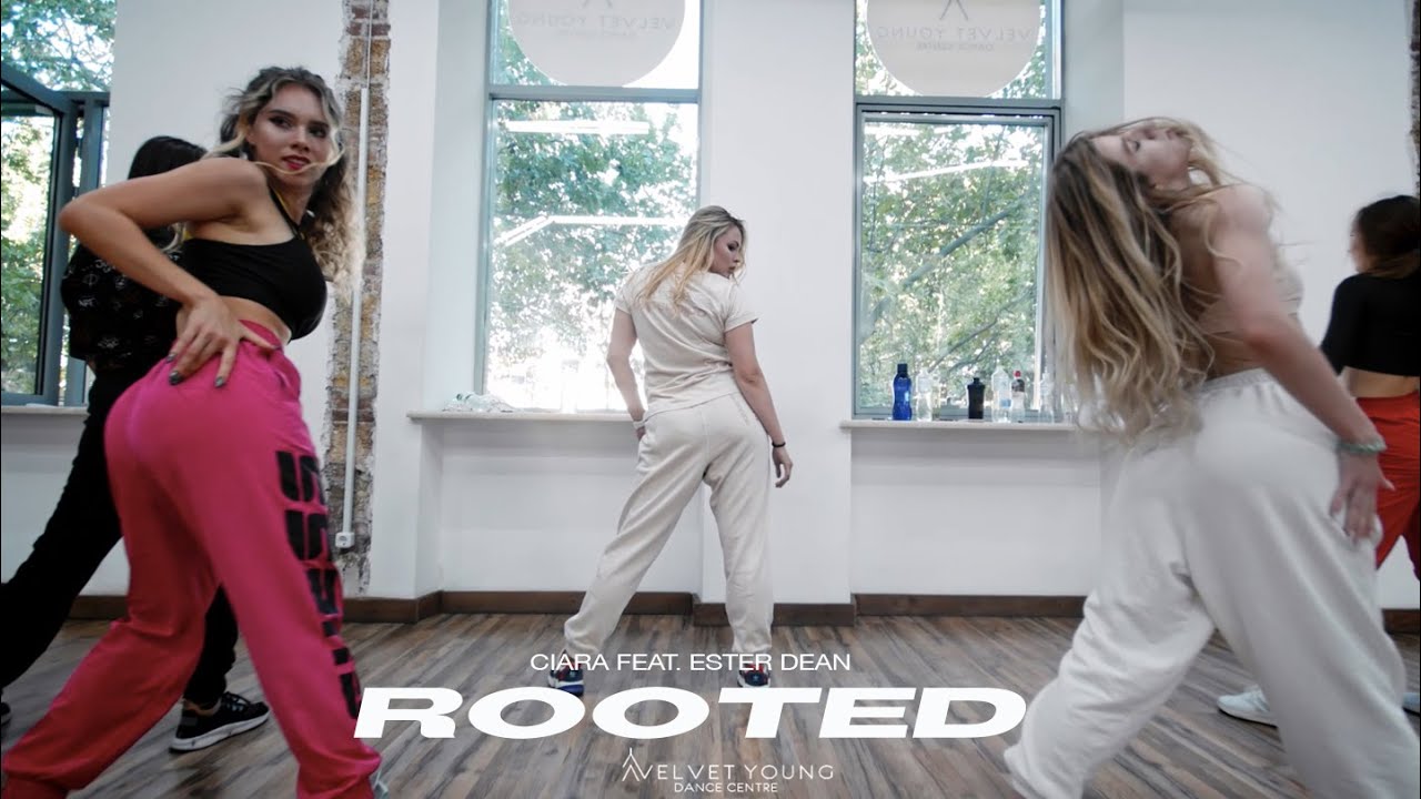 Ciara feat. Ester Dean - Rooted | Vika Oreshkova | VELVET YOUNG - YouTube