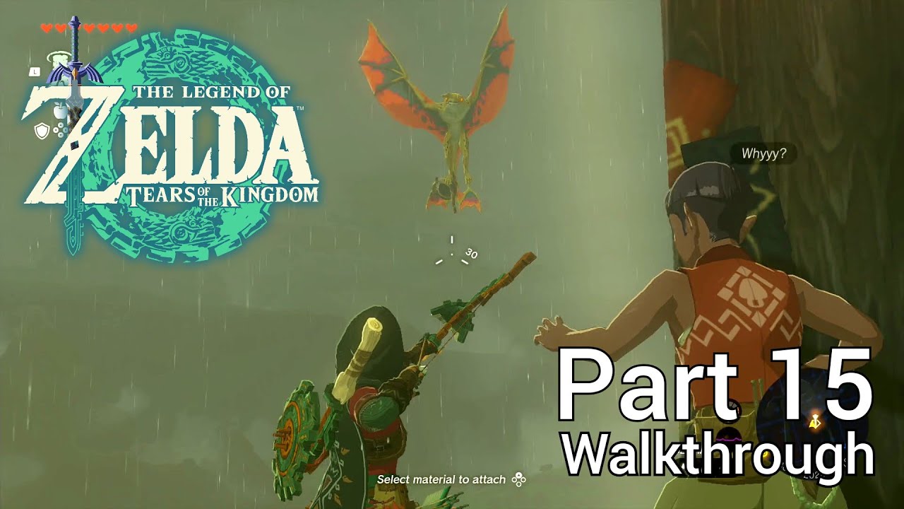 [Walkthrough Part 15] The Legend of Zelda: Tears of the Kingdom ...