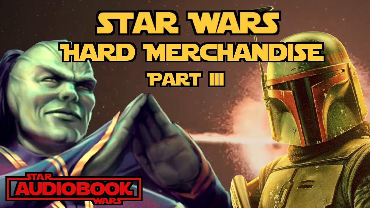 Star Wars Hard Merchandise Part 3 - Star Wars Audiobook by K. W. Jeter ...