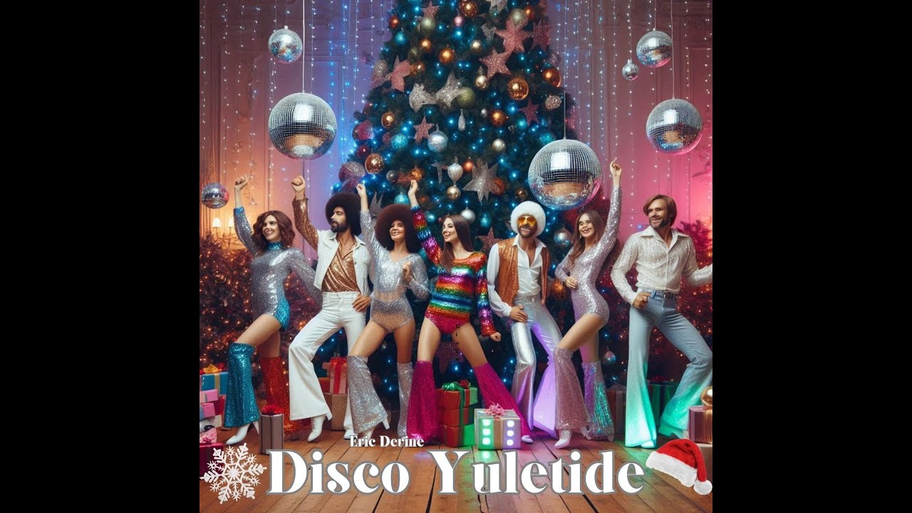 Disco Yuletide by Eric Devine - YouTube