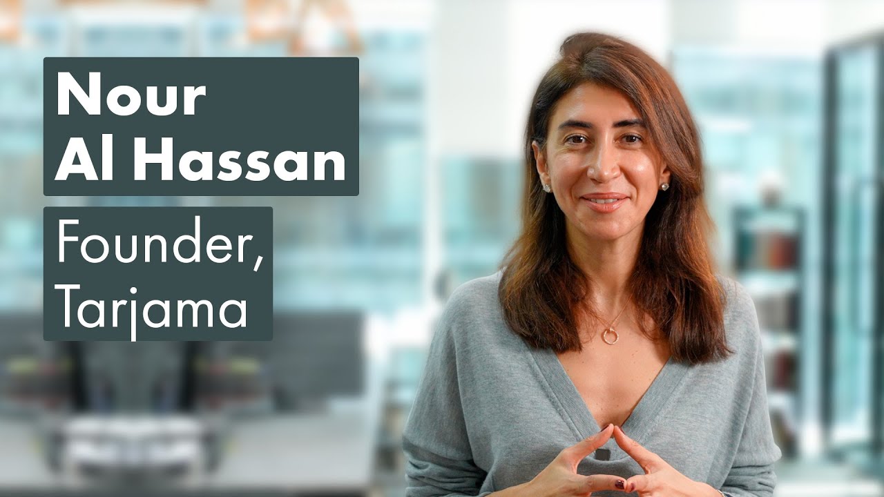 Nour Al Hassan, Founder & CEO at Tarjama, on opportunities and ...