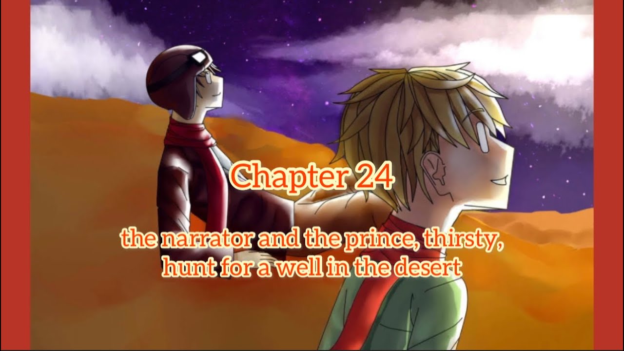 The Little Prince, chapter 24 - YouTube