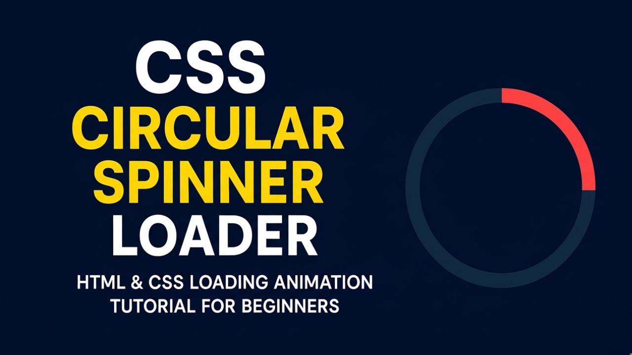 CSS Circular Spinner Loader | Loading Animation Tutorial for Beginners ...