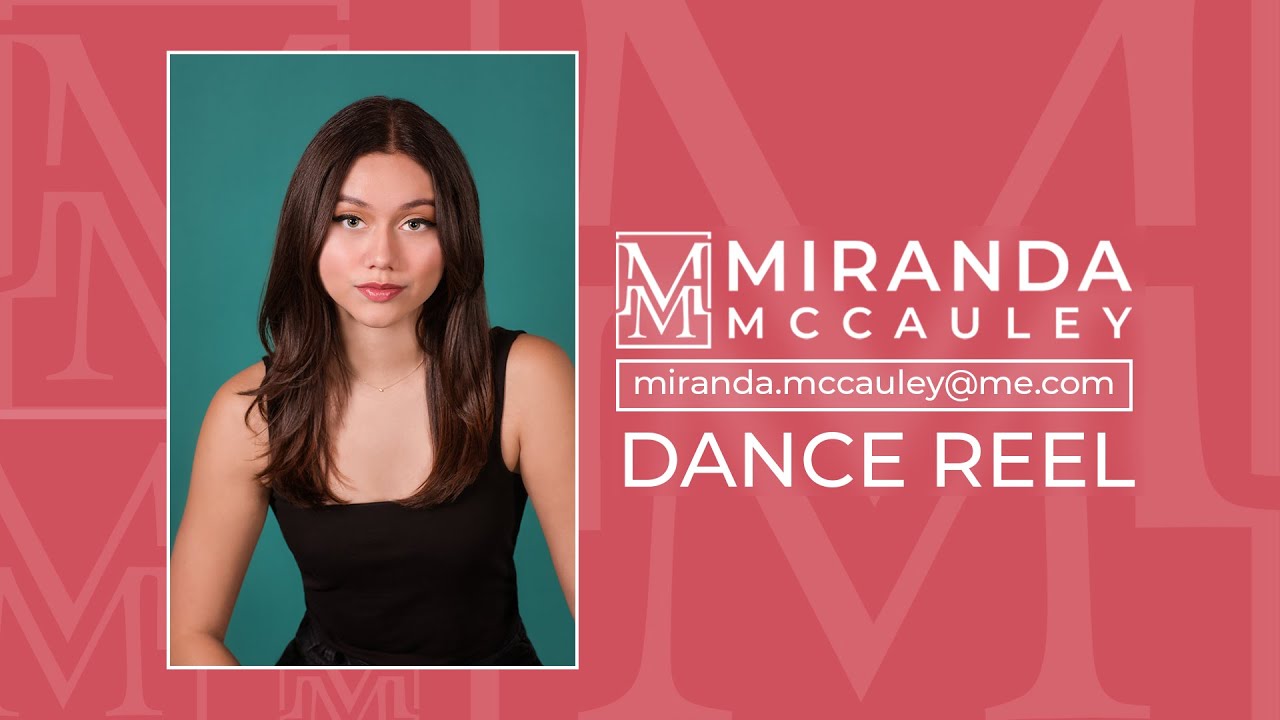 Miranda McCauley Dance Reel - YouTube