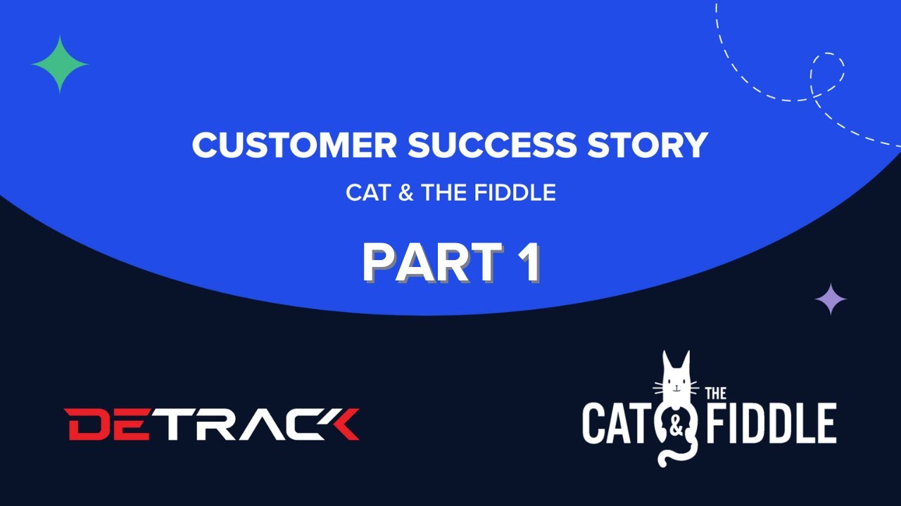 Detrack | Customer Success Story - Cat & the Fiddle | Part 1 - YouTube