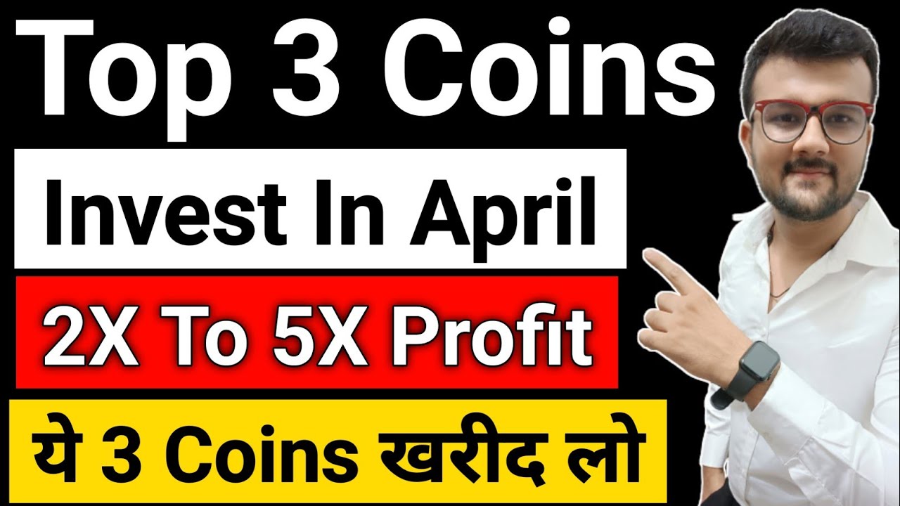 Top 3 Coins To Buy In Dip 2023 || Best Coin to buy now || best coin to ...