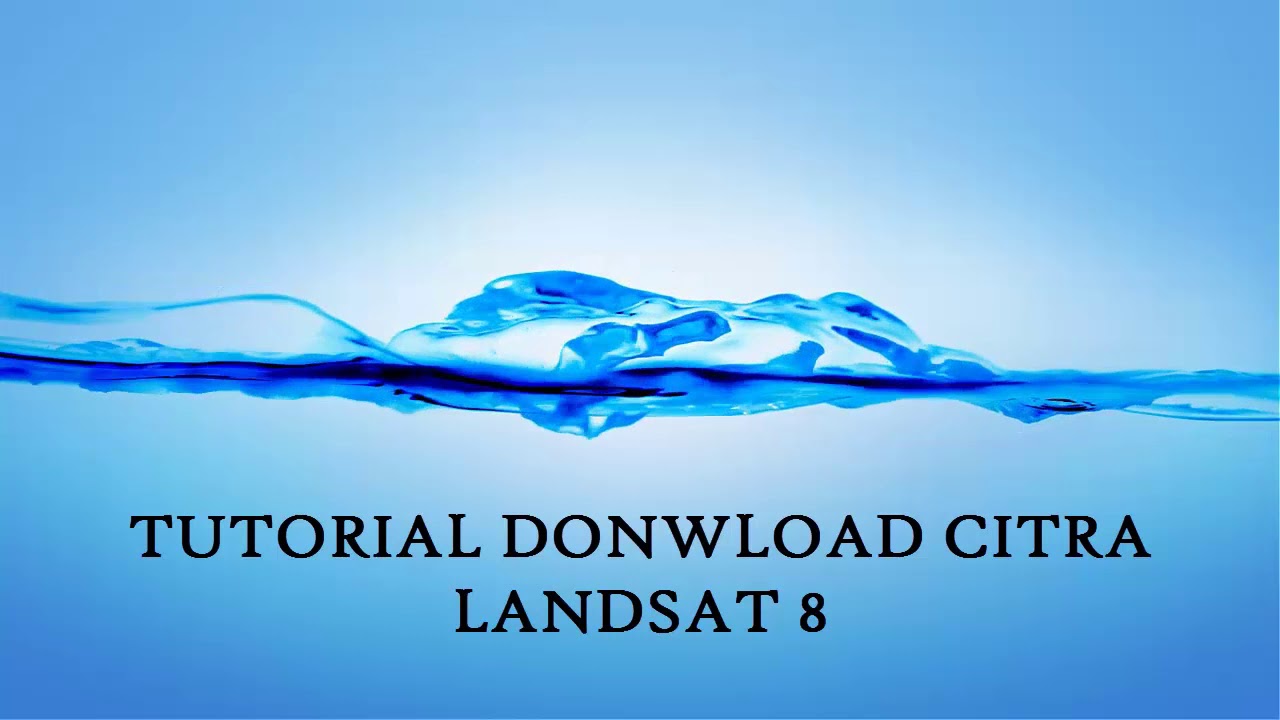 Part 2 Tutorial Donwload Citra Landsat 8 di USGS EARTH - YouTube