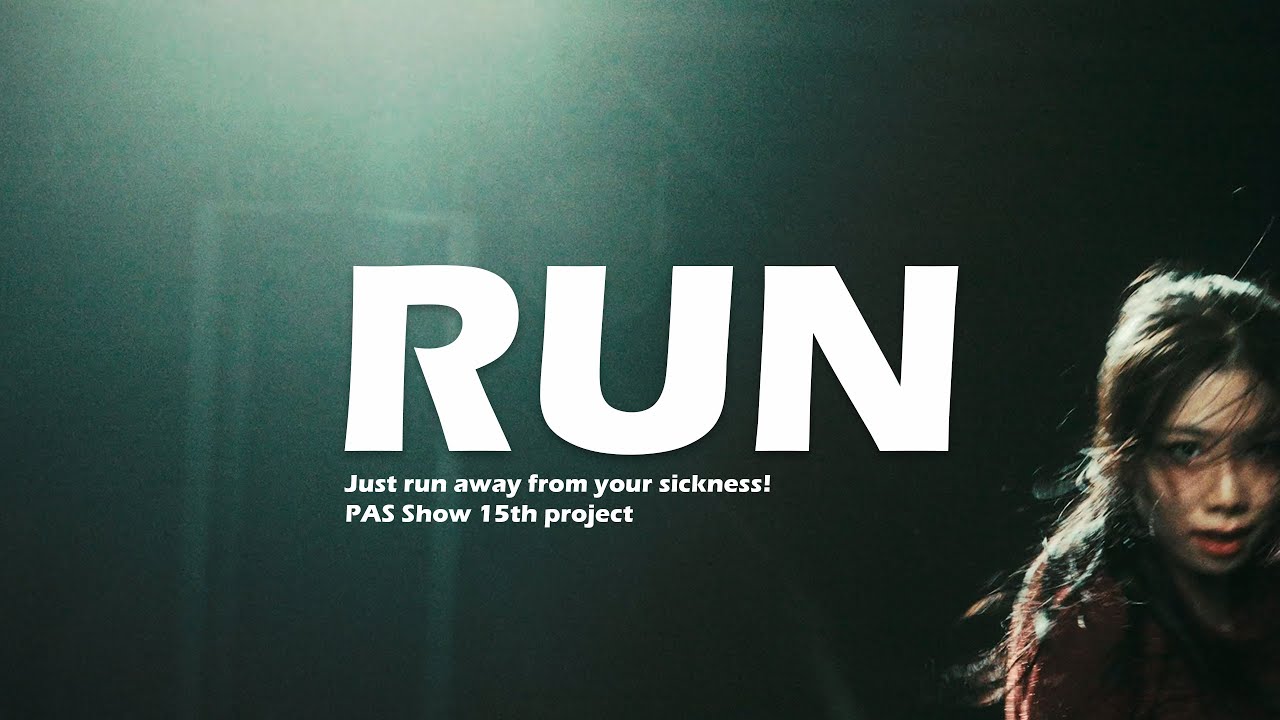 RUN! |PAS SHOW 15th Project #Kikisoh Choreography | #Daughter #run # ...