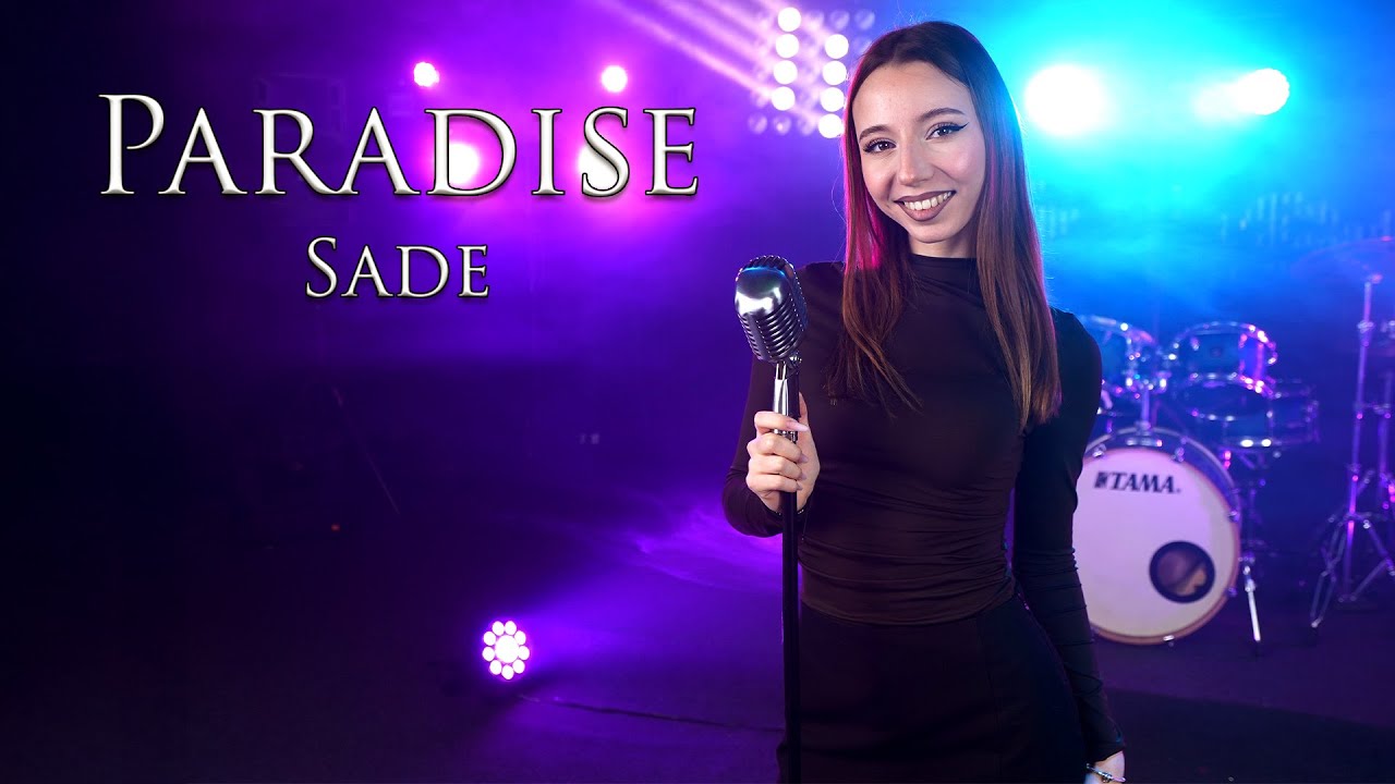 Paradise - Sade (by Giulia Sirbu) - YouTube