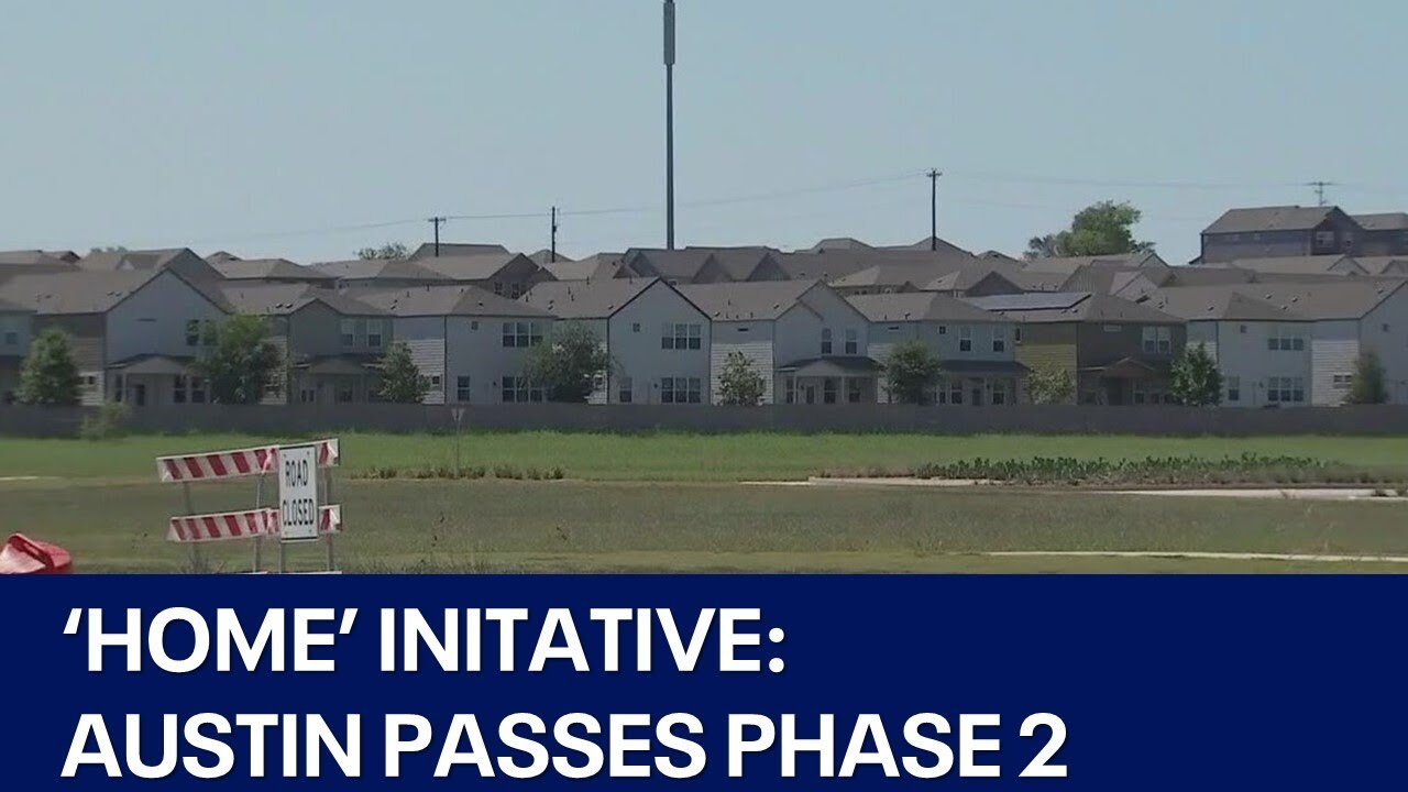 HOME Initiative: Austin City Council passes Phase Two | FOX 7 Austin ...