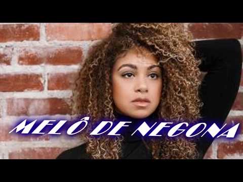 MELÔ DE NEGONA