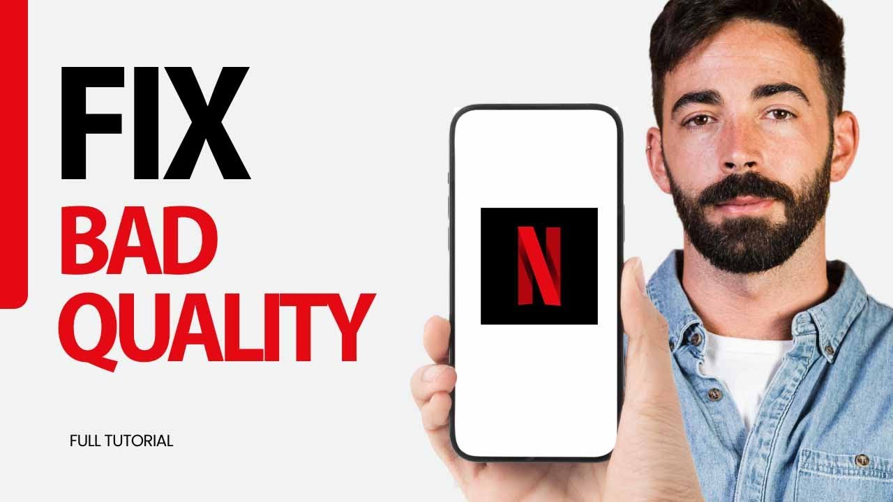 How To Fix Bad Quality On Netflix App 2025 - YouTube
