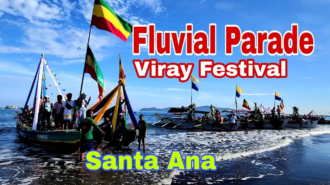 Santa Ana | Viray Festival | Fluvial Parade 2022 | Jannet PH - YouTube