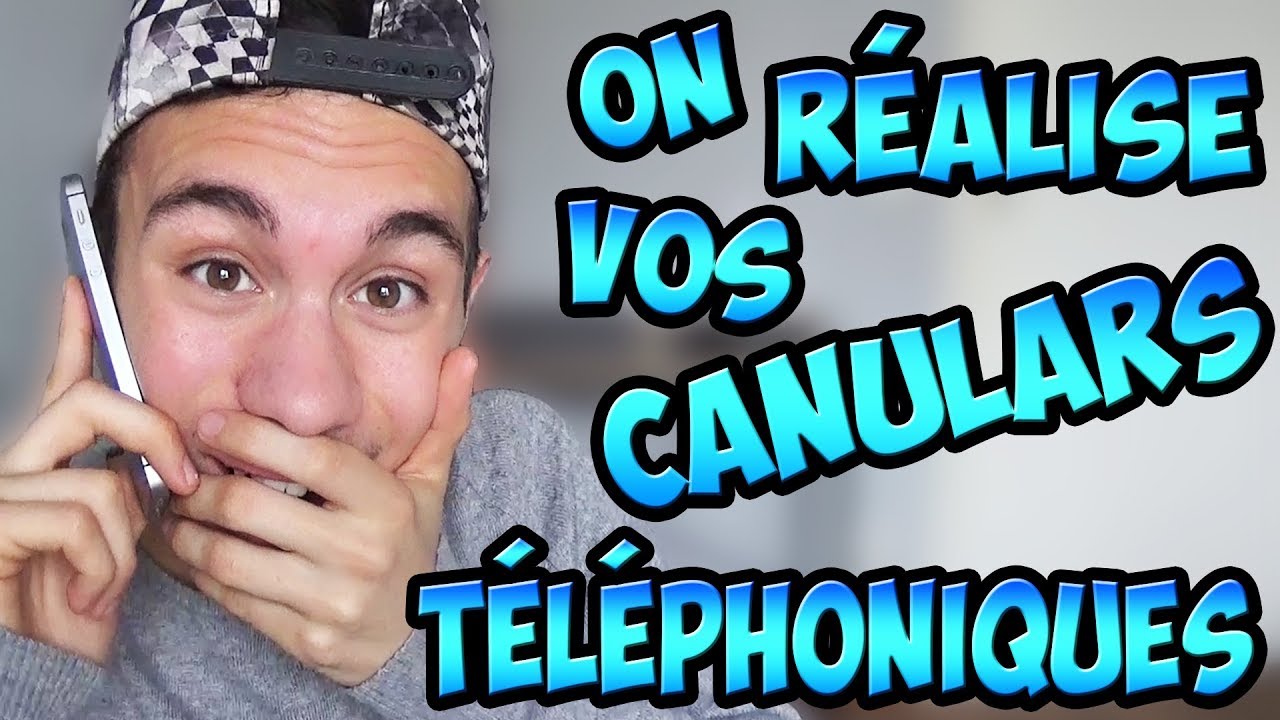 ON RÉALISE VOS CANULARS TÉLÉPHONIQUES ! - YouTube