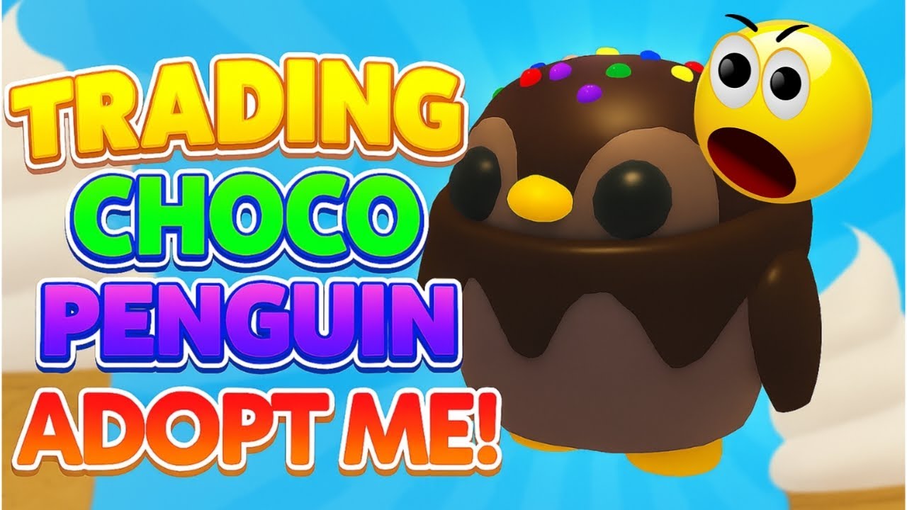 CHOCO PENGUIN Trading Value in Adopt Me! #chocopenguin #adoptme - YouTube