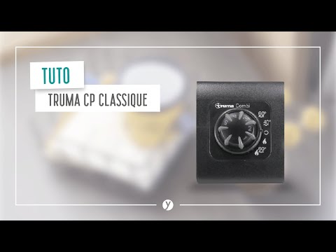 Tutoriel - Utilisation Chauffage Truma CP classique