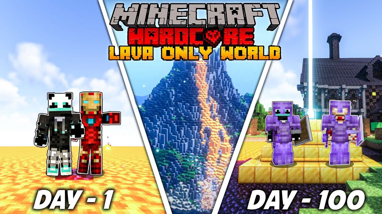 We survived 100 Days in LAVA Only World In Minecraft Hardcore ...