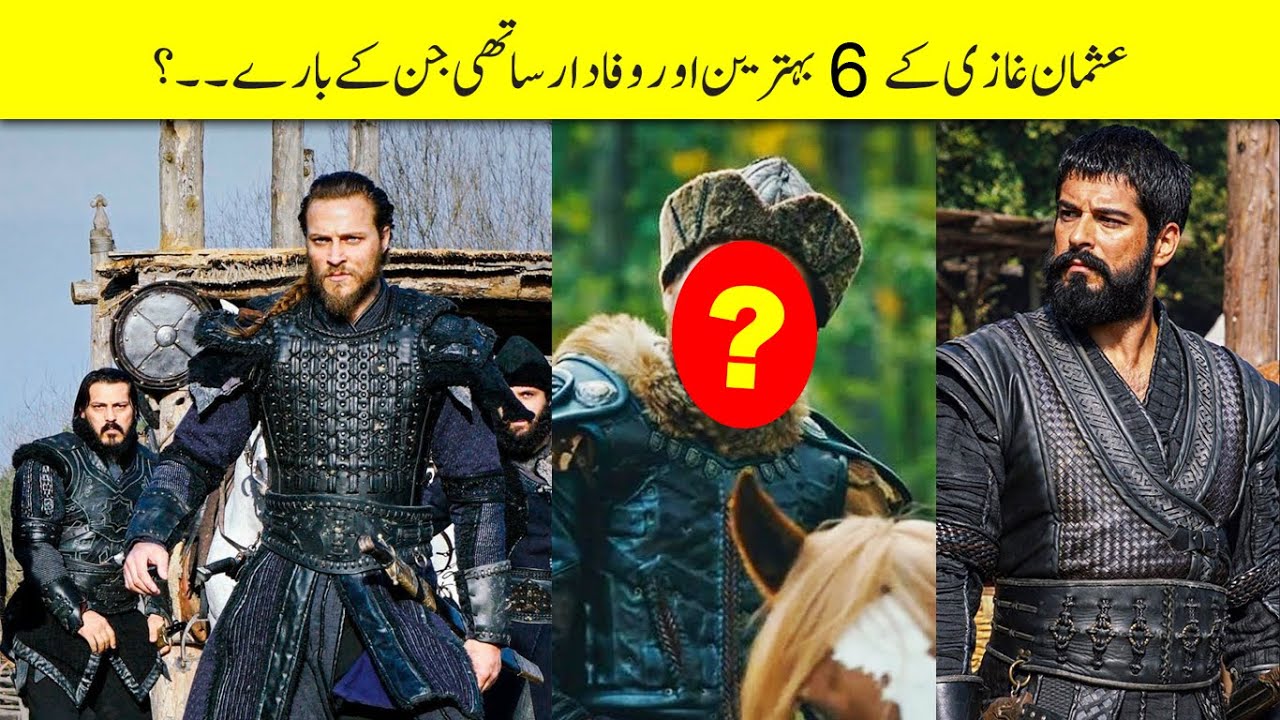 6 Brave Friends Of Kurulus Osman Ghazi Drama| Rowit TV - YouTube