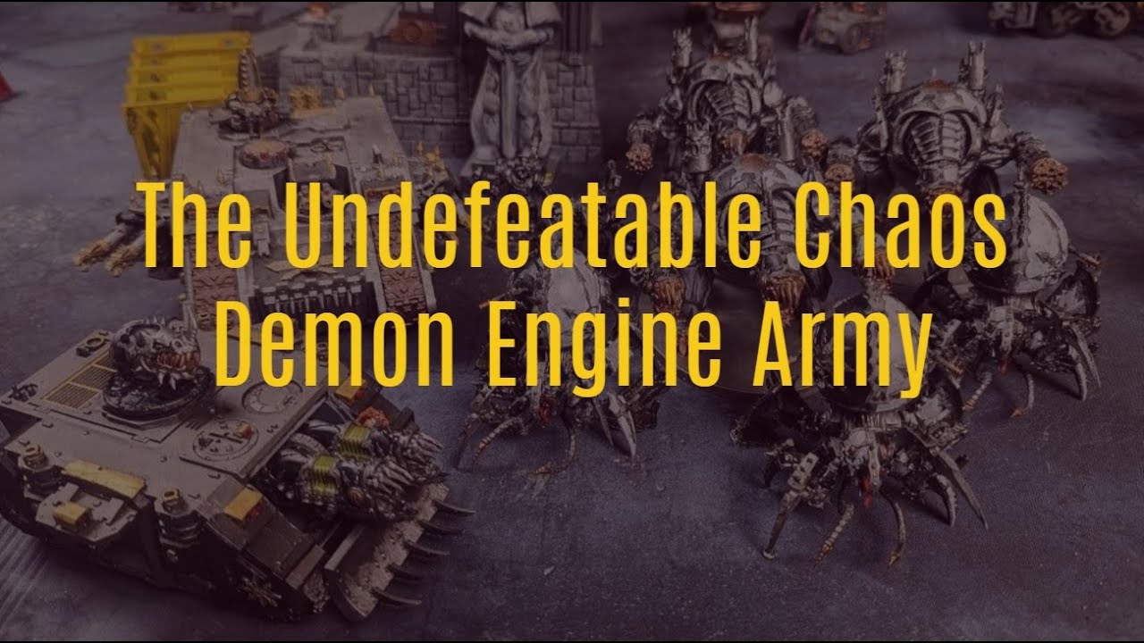 I went undefeated using chaos space marine tanks and demon engines at a ...