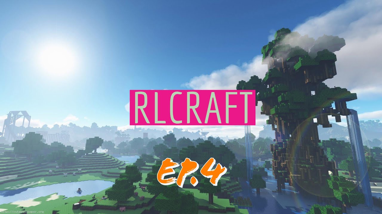 RLcraft Gameplay Ep.4 We Go Into the Dark Forest!!! - YouTube