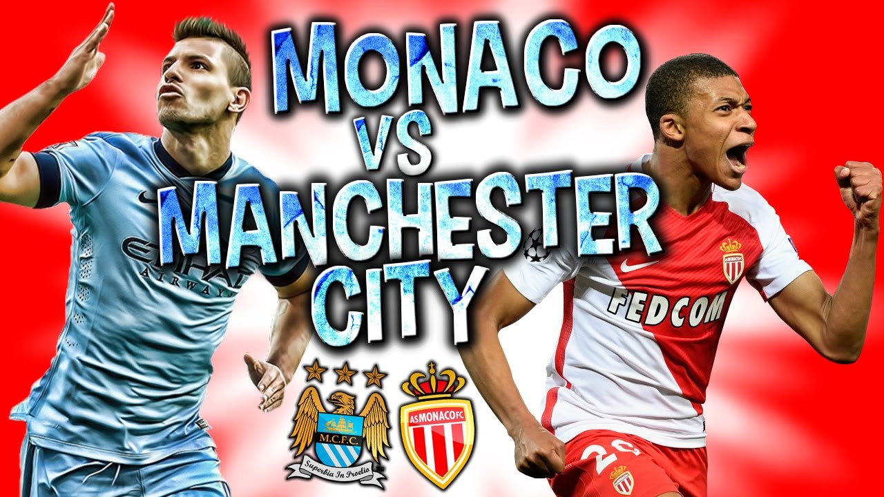 AS Monaco FC Vs Manchester City - YouTube
