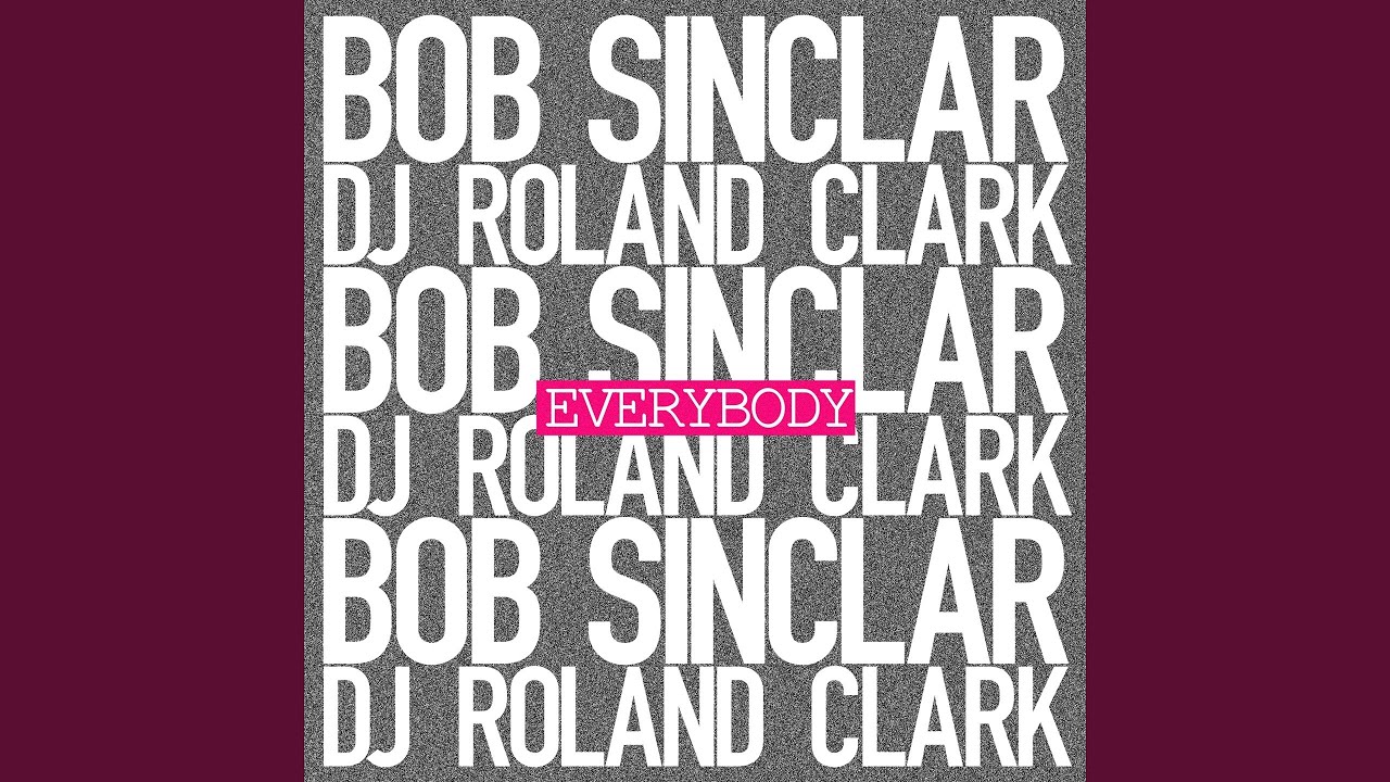 Everybody (feat. DJ Roland Clark) - YouTube Music