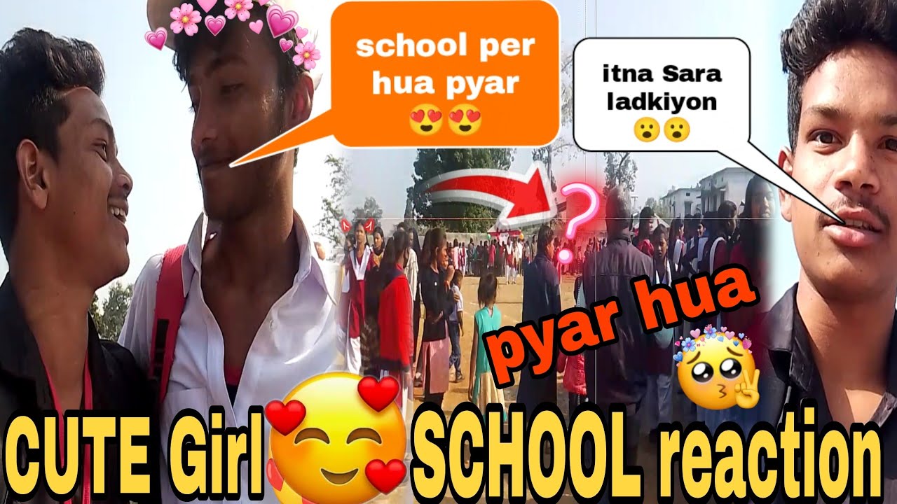 cute girl 😍 lls school reaction ll 😘 pyar hua love you 😘 ll mr Garib ...