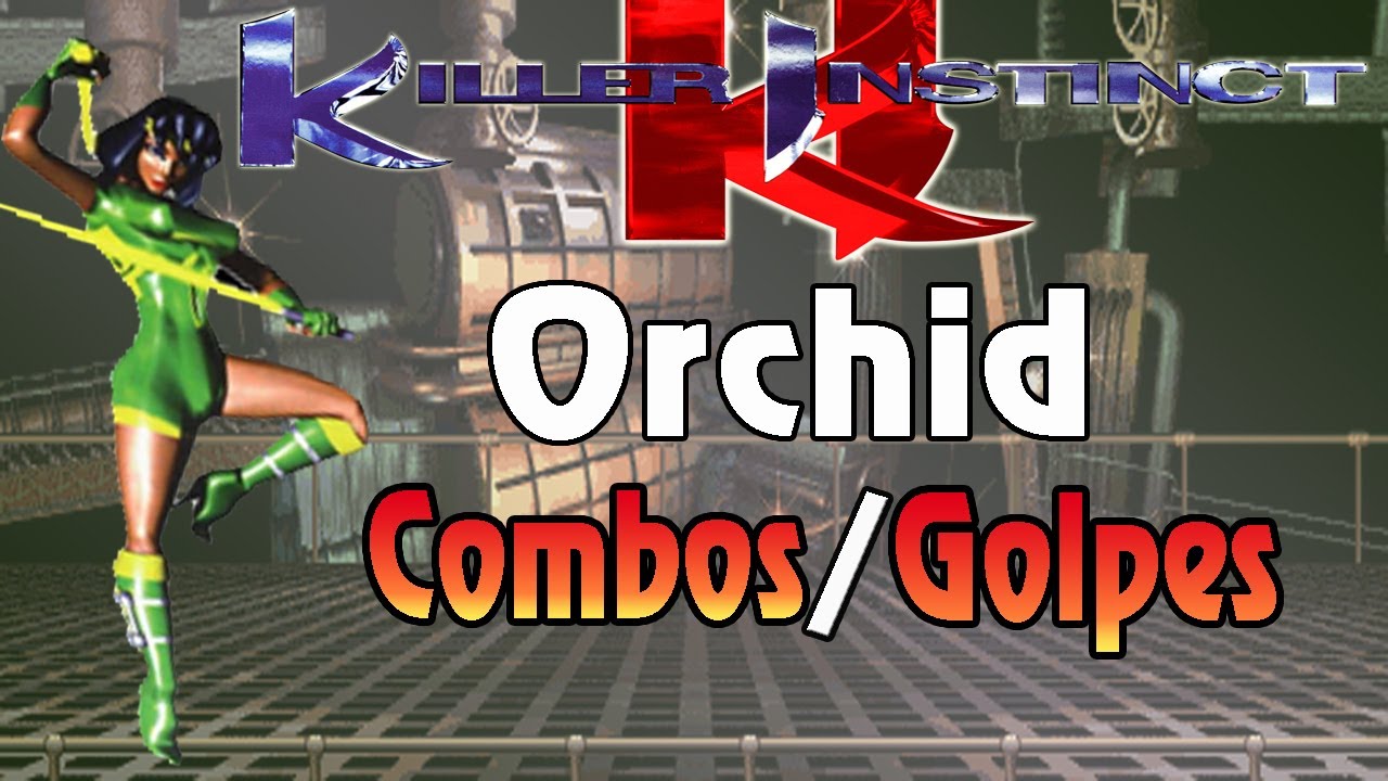 Aprenda como fazer combos e golpes da Orchid no Killer Instinct de Snes ...