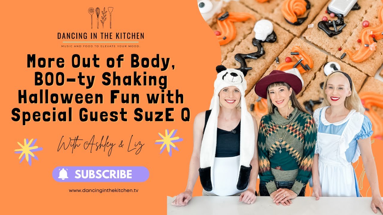 More Out of Body, BOO-ty Shaking Halloween Fun with Special Guest SuzE ...