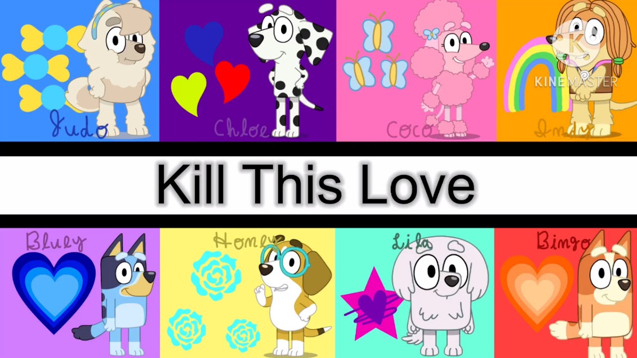 Kill This Love Bluey - YouTube