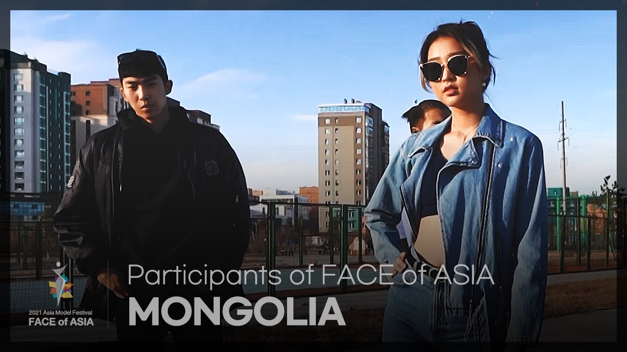 MONGOLIA-[FACE of ASIA 2021] Participants of FACE of ASIA - YouTube
