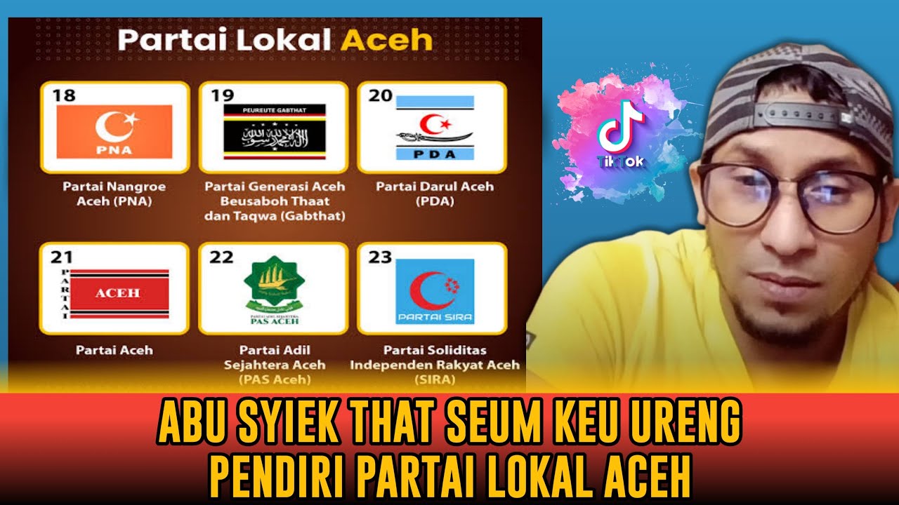 Abu Syiek That Seum Keu Ureng Pendiri Partai LOKAL Aceh - YouTube