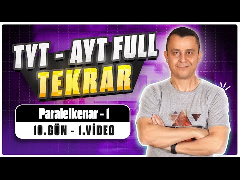 Paralelkenar - 1 | 🔥TYT - AYT Geometri Full Tekrar | 10.Gün - 1.Video | 2024 #kenankara