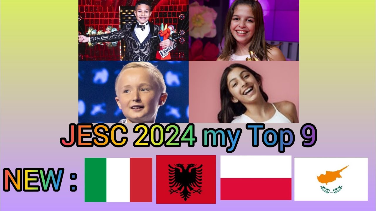 JESC 2024 my Top 9 NEW : 🇮🇹🇦🇱🇵🇱🇨🇾 - YouTube Music