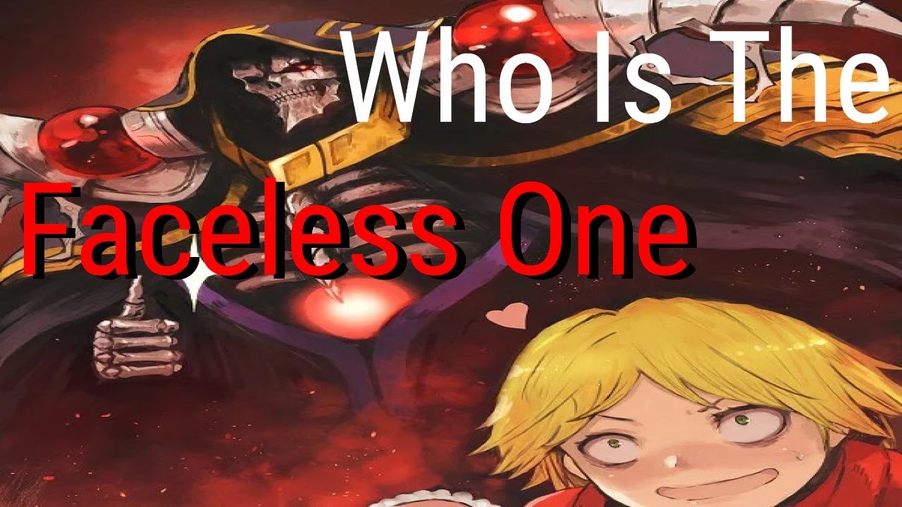 Overlord Season 4 Who Is The Faceless One - YouTube