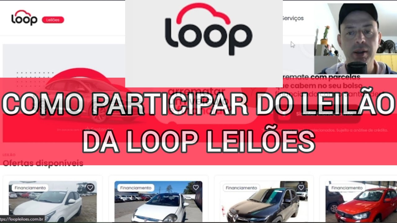 COMO SE CADASTRAR E PARTICIPAR DO LEILÃO DA LOOP LEILÕES - YouTube