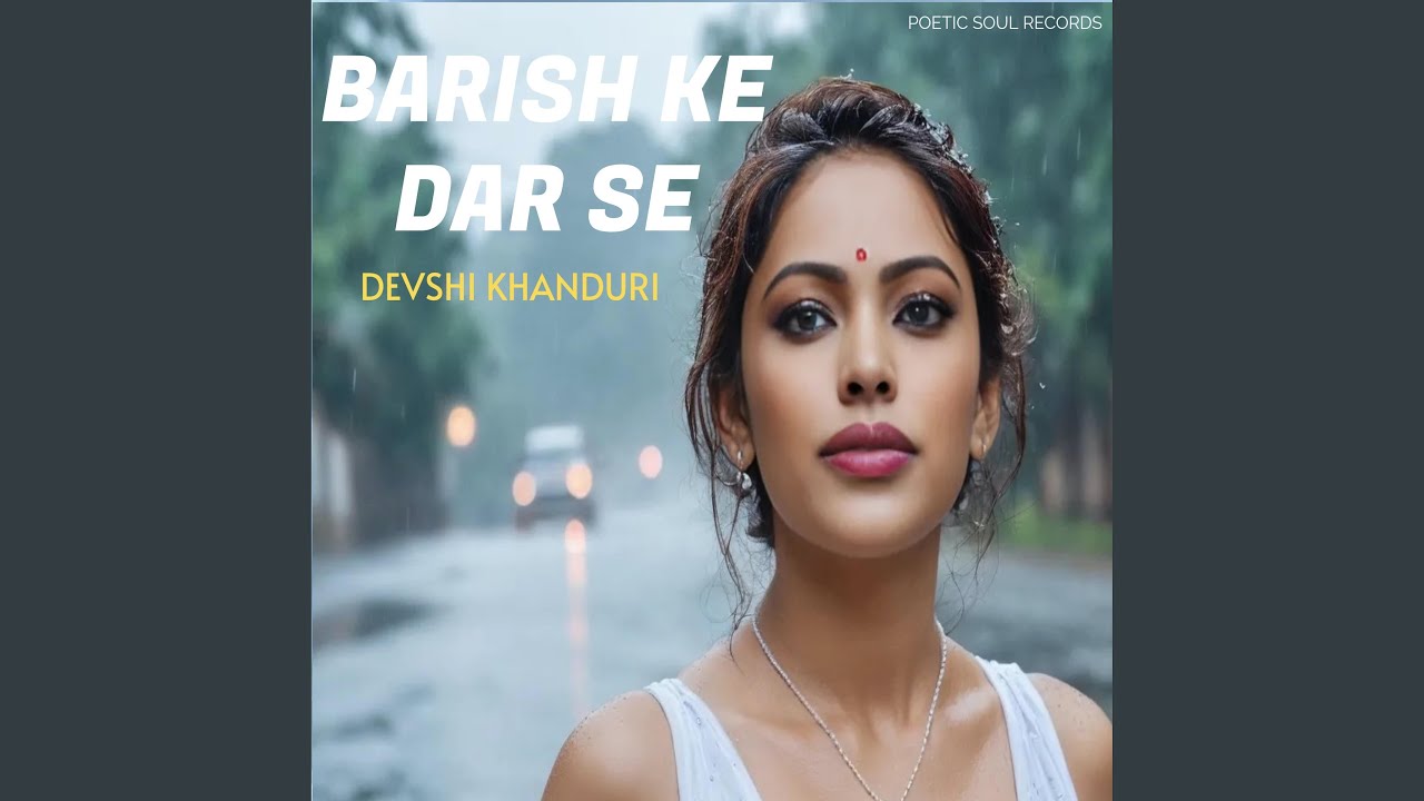 BARISH KE DAR SE - YouTube
