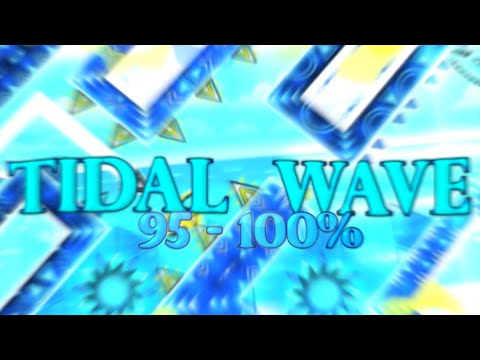 Tidal Wave 95% - 100% - YouTube