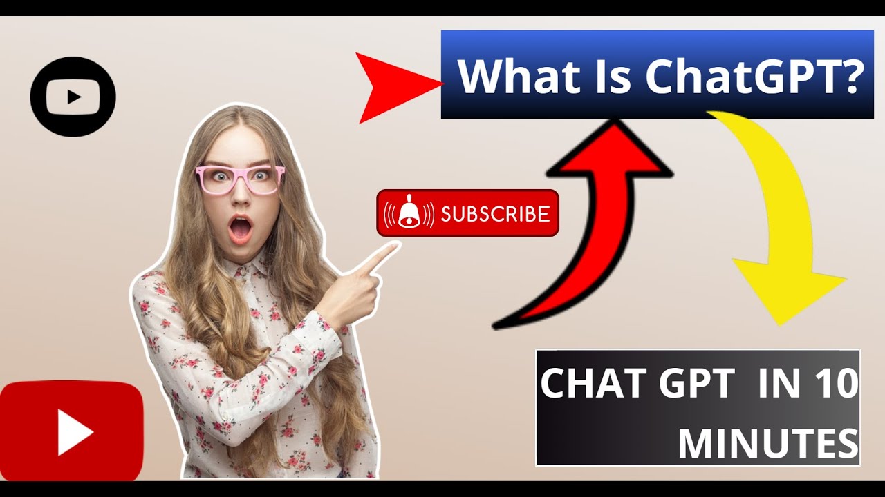 Chat GPT Explained In 10 Minutes | What Is ChatGPT ? OpenAI's Chat GPT ...