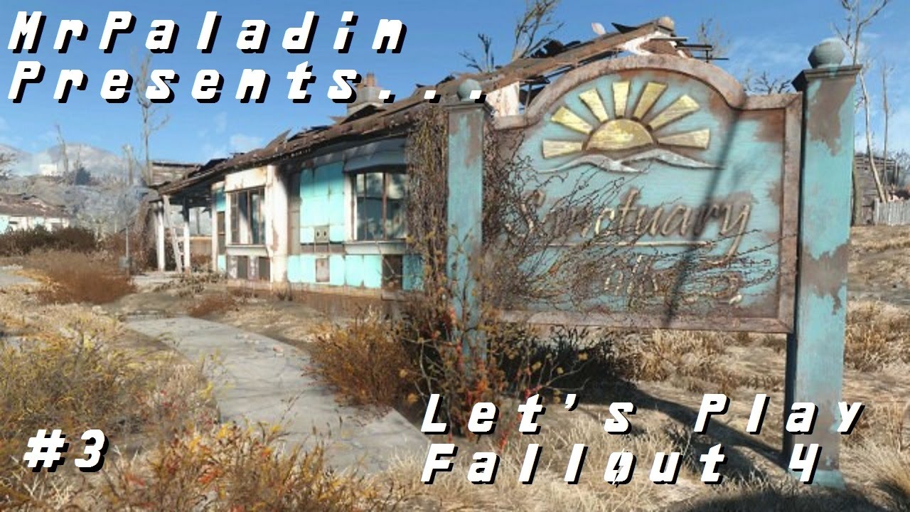Let's Play: Fallout 4 [#3 Sanctuary] - YouTube