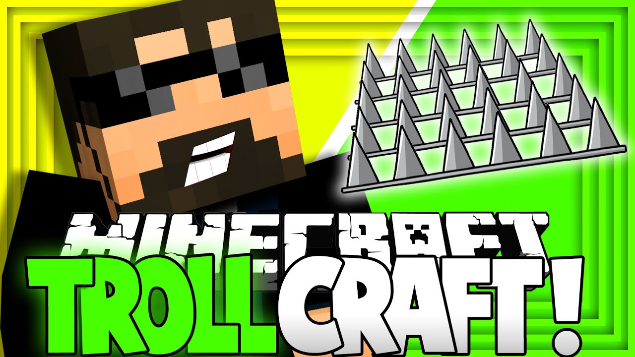 IT'S TIME FOR THE TROLLING TO BEGIN!! (Minecraft: TROLL CRAFT) - YouTube