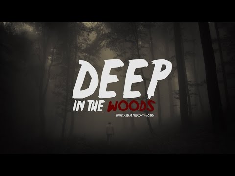 Deep In the Woods Teaser Trailer