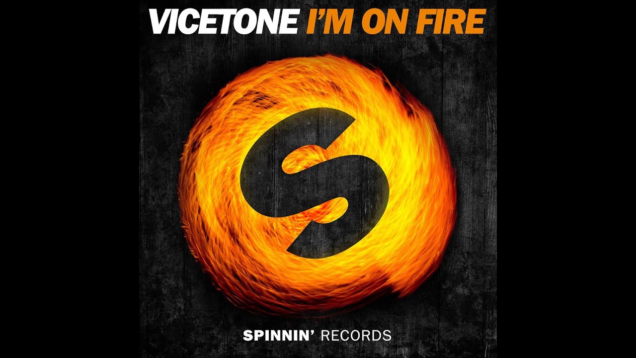 Vicetone - Im on fire (Extended Mix) HD - YouTube