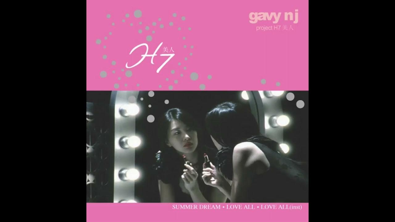 LOVE ALL - gavy nj project group [H7美人(미인)] - YouTube