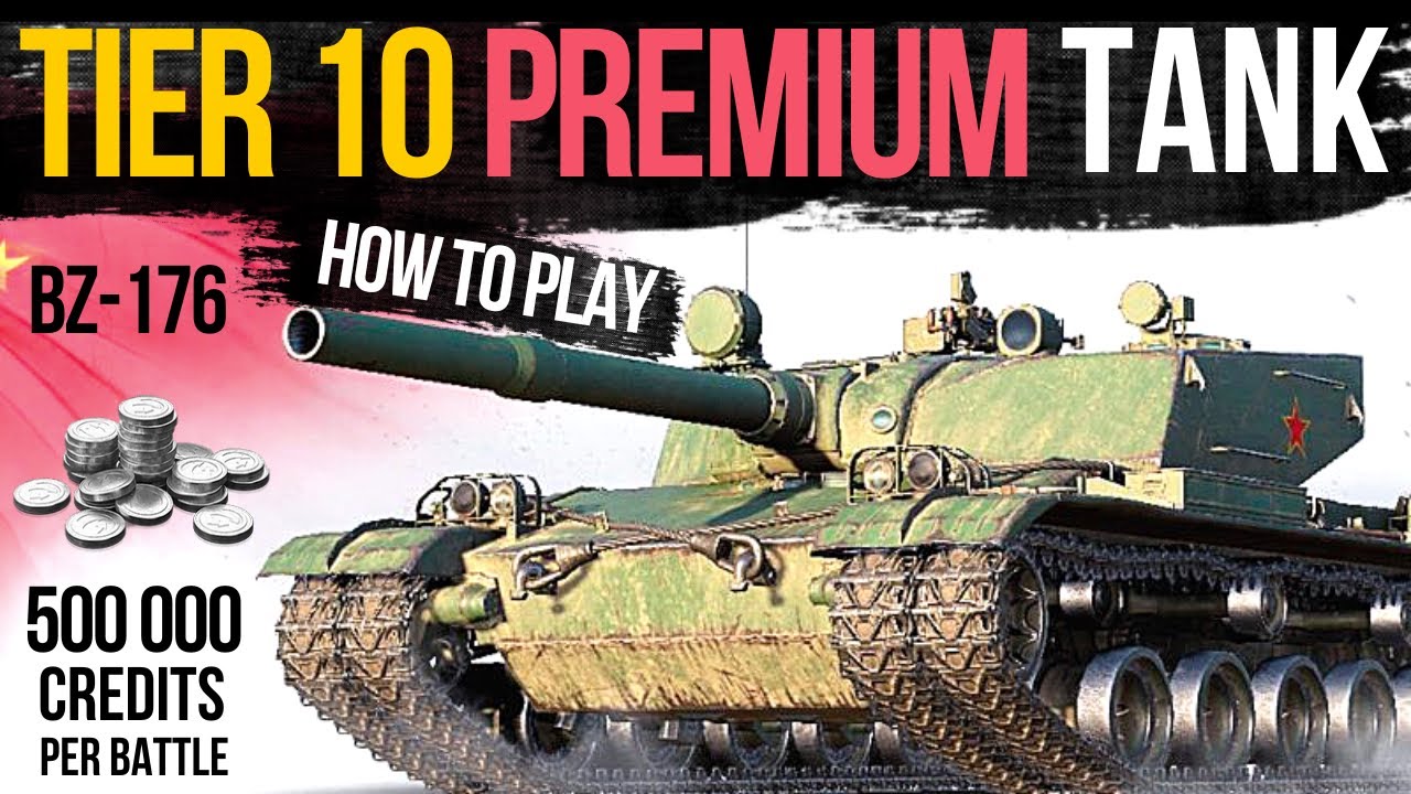 BZ-176 HOW to PLAY | 5 TIPS WOT | new chinese HT | premium tier 10 ...