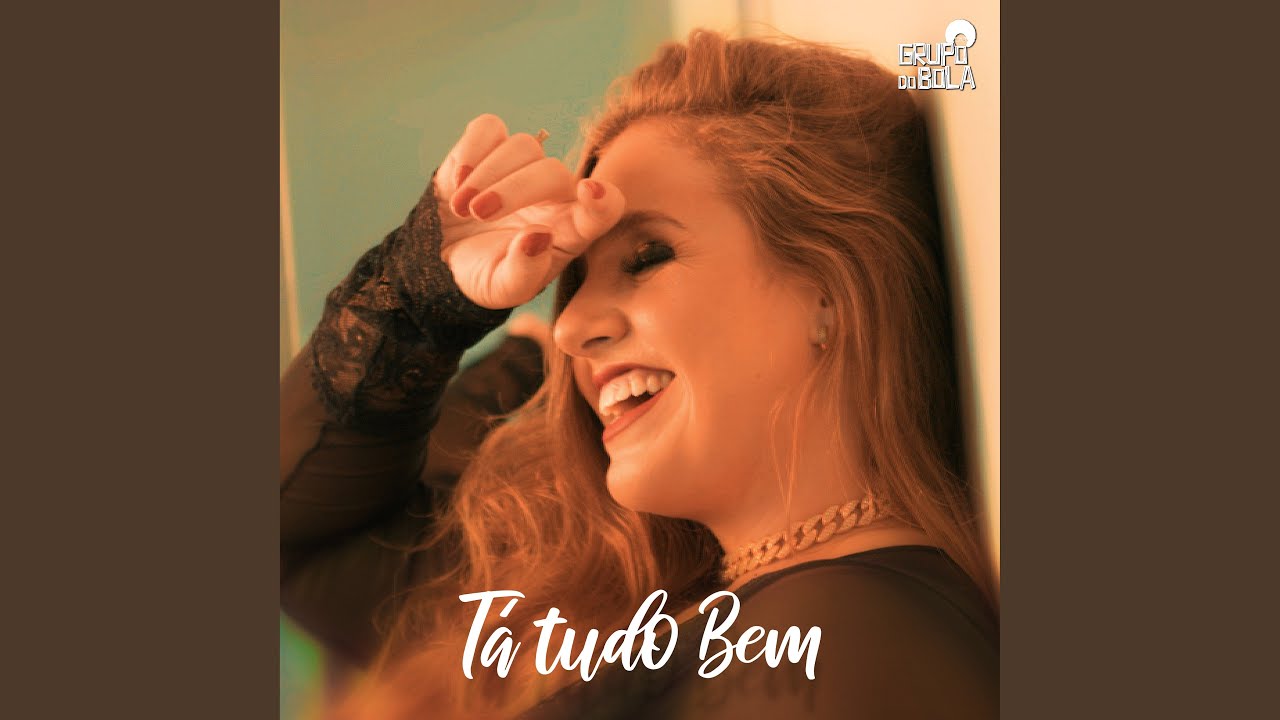 Tá Tudo Bem Youtube Music
